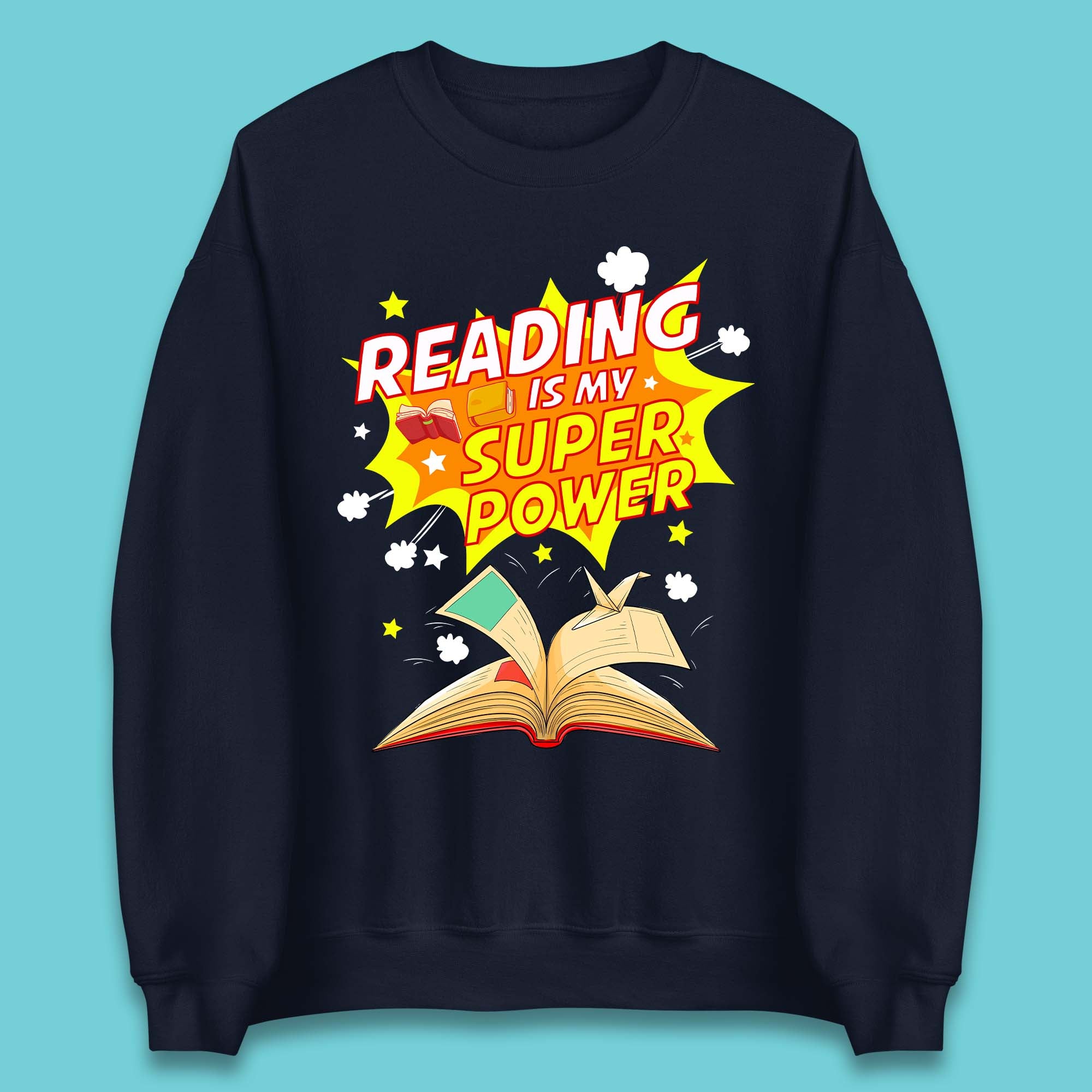 Reading Is My Super Power Unisex Sweatshirt | Wear Your Love for Books ...