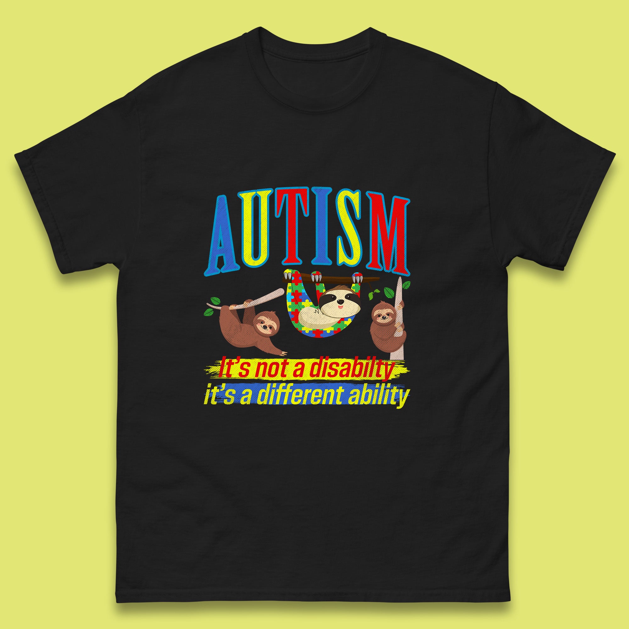 Autism Sloth It's Not A Disability It's A Different Ability Autism Awa ...