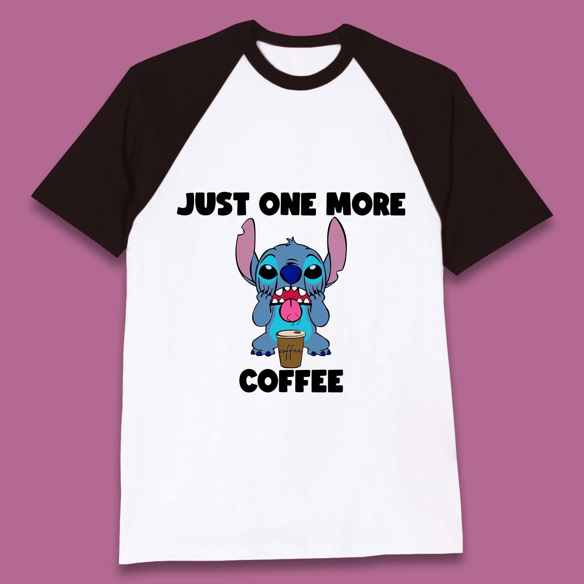 Just One More Coffee Disney Stitch Drink Coffee Disneyworld Lilo & Sti ...