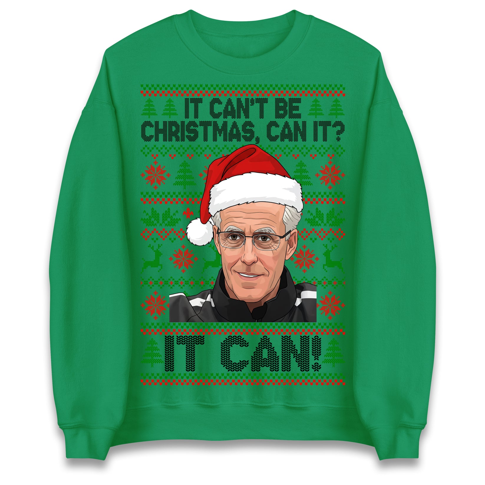 Mick McCarthy It Can't Be Christmas Can It Christmas Jumper for Sale ...